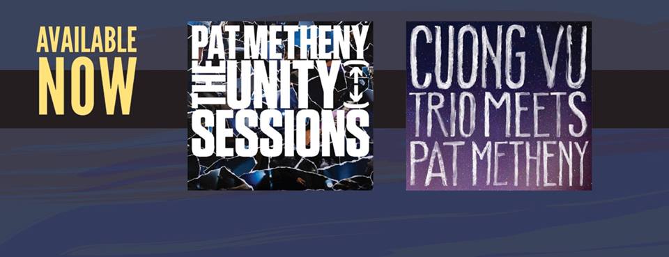 The Cuong Vu Trio Meets Pat Metheny and The Unity Sessions Show Purpose ...