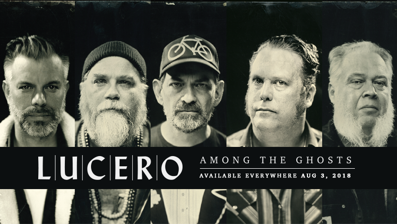 Lucero Marks Twenty Years with Cinematic, Grooving 'Among the Ghosts ...