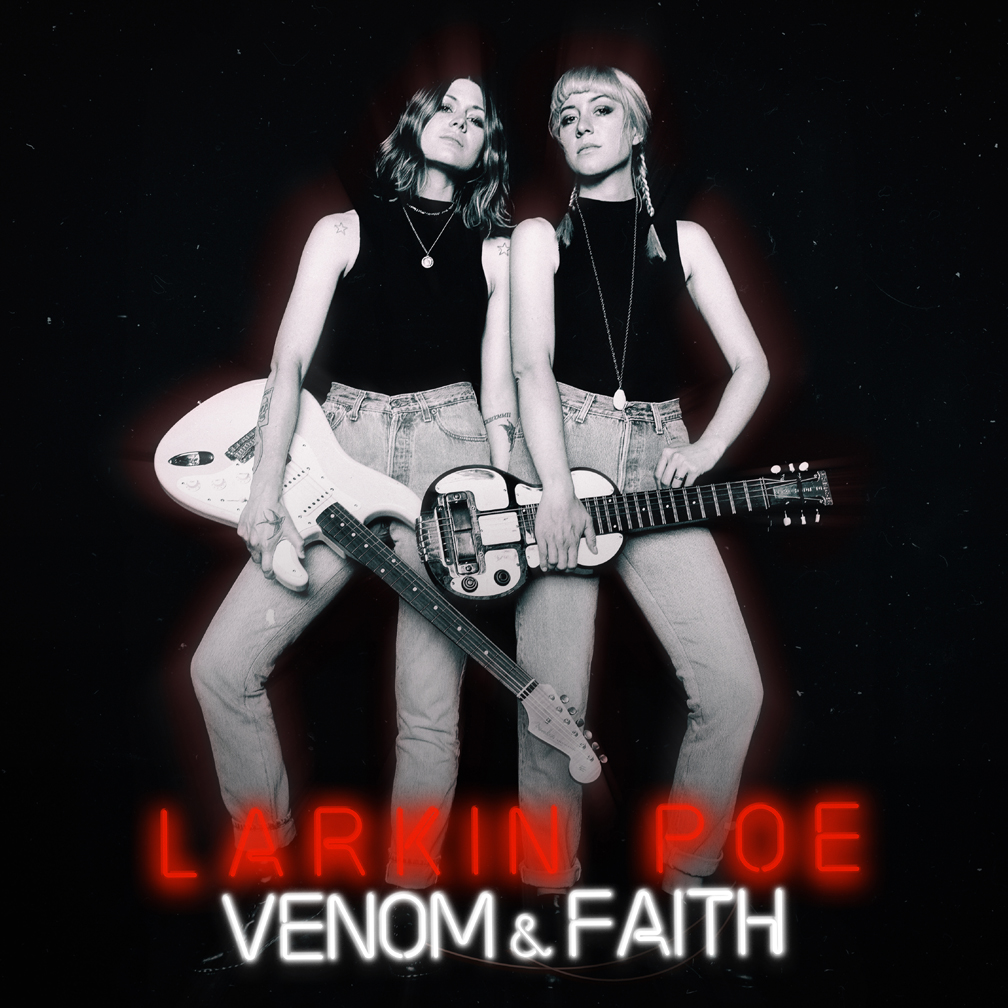 Larkin Poe Earns Nickname A Conversation With Sisters Rebecca and Megan ...