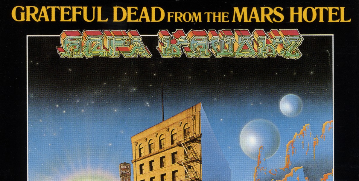 The Grateful Dead Releasing 'From The Mars Hotel' (50th Anniversary ...