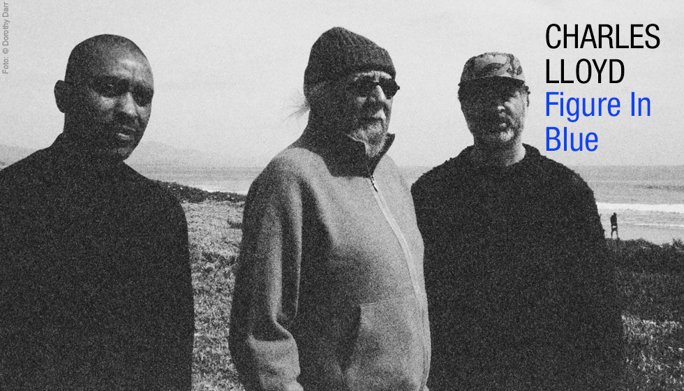 Saxophonist Charles Lloyd Continues Remarkable Spiritual Quest In ...